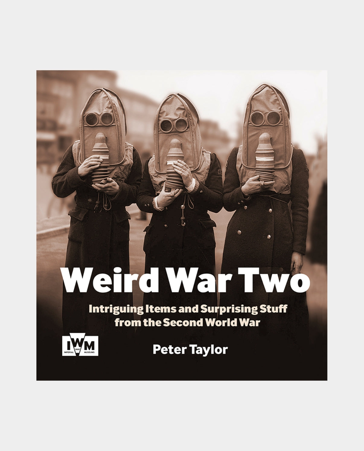Weird War Two – IWM Shop